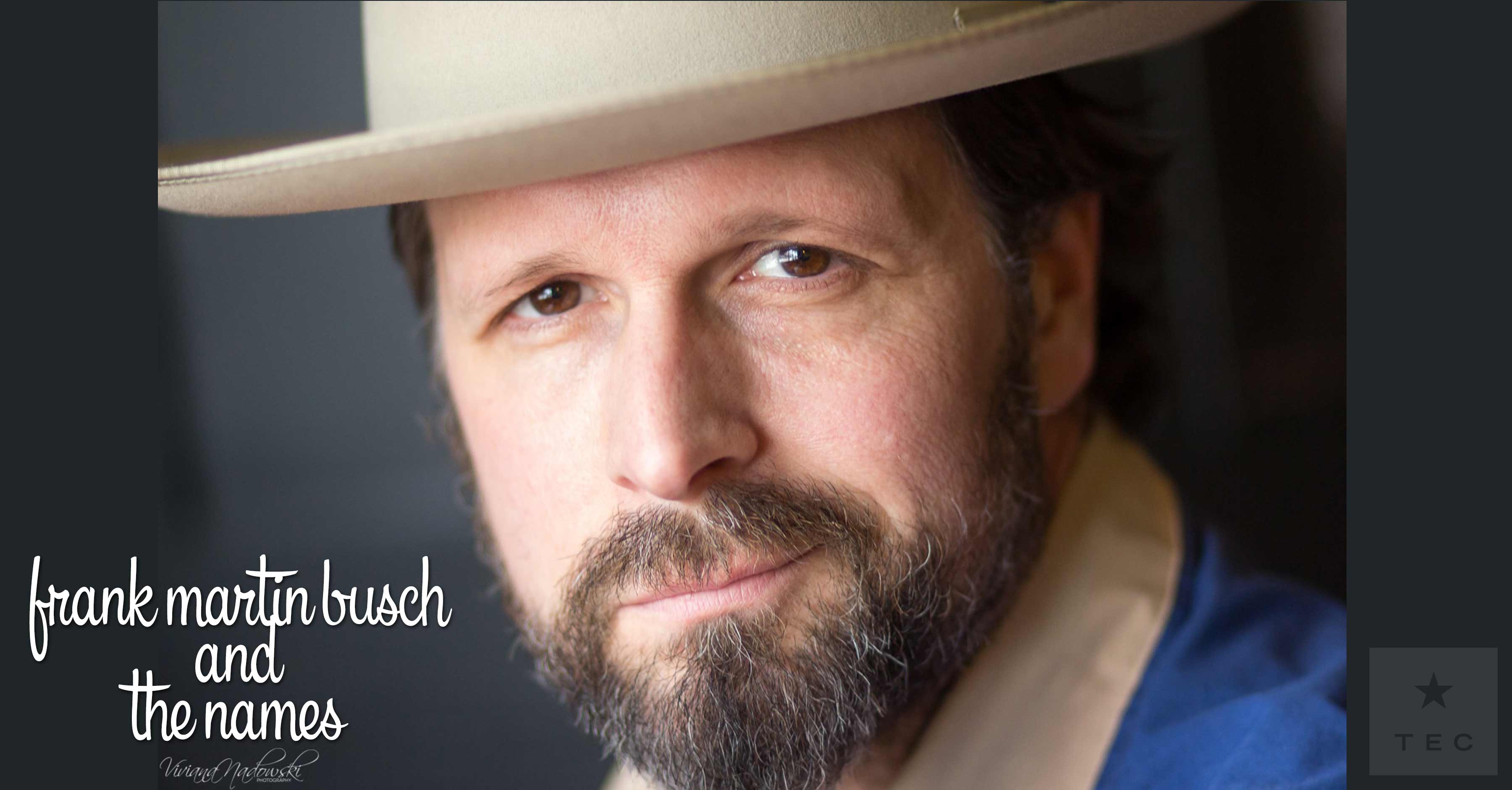Frank Martin Busch & the Names | The Entertainment Company, Intl., LLC