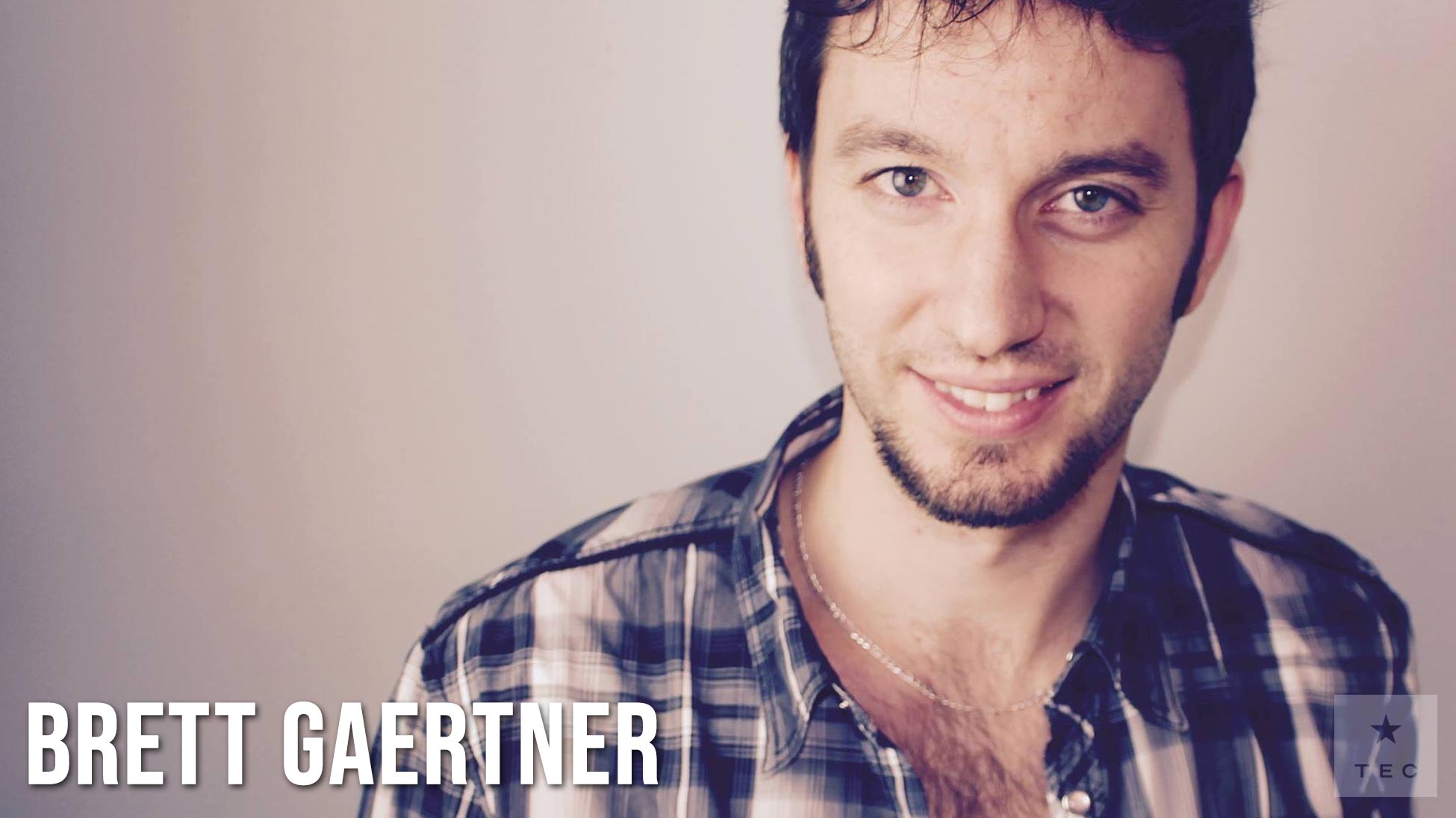 Brett Gaertner | The Entertainment Company, Intl., LLC