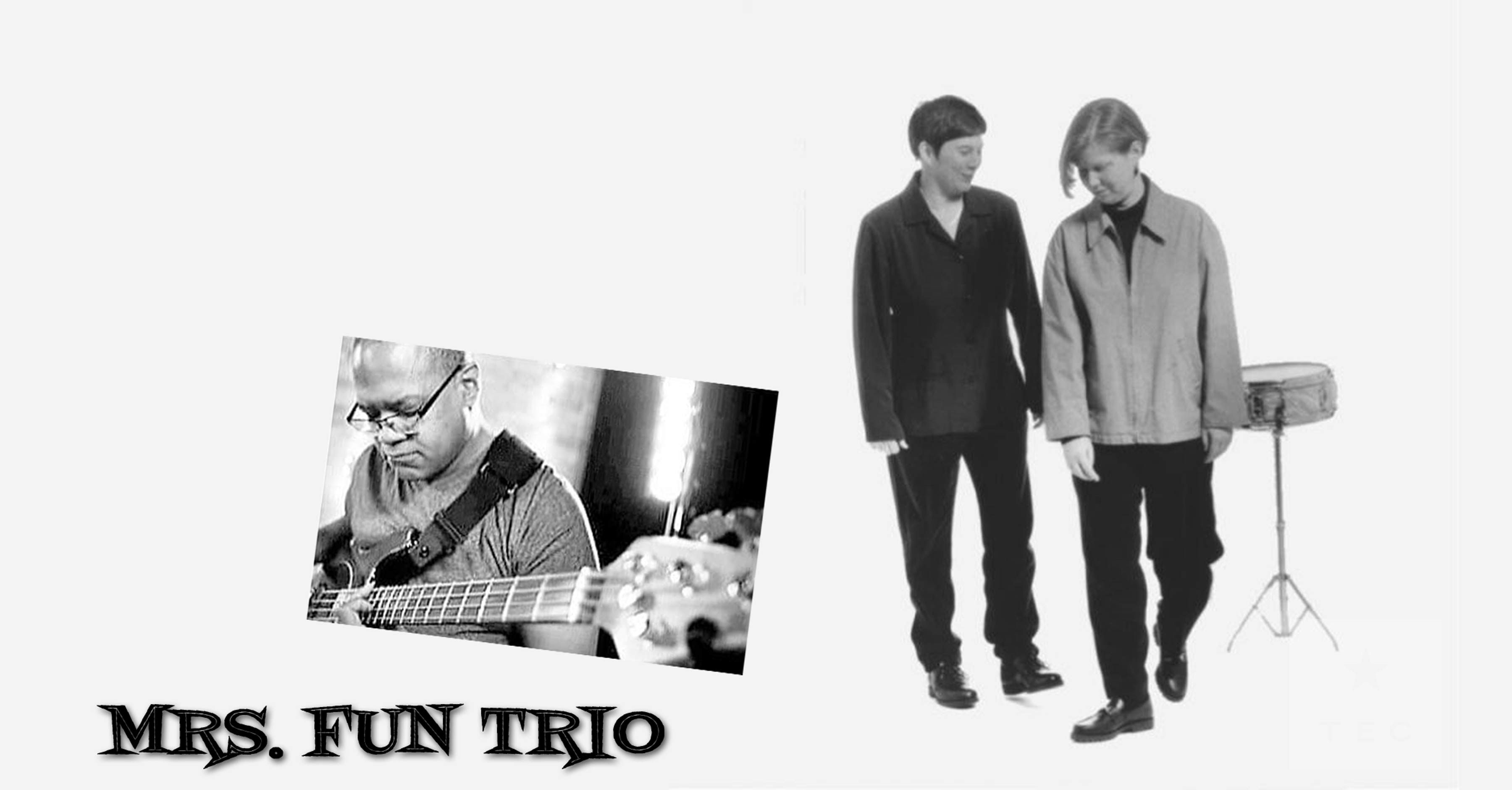 MRS FUN TRIO | The Entertainment Company, Intl., LLC