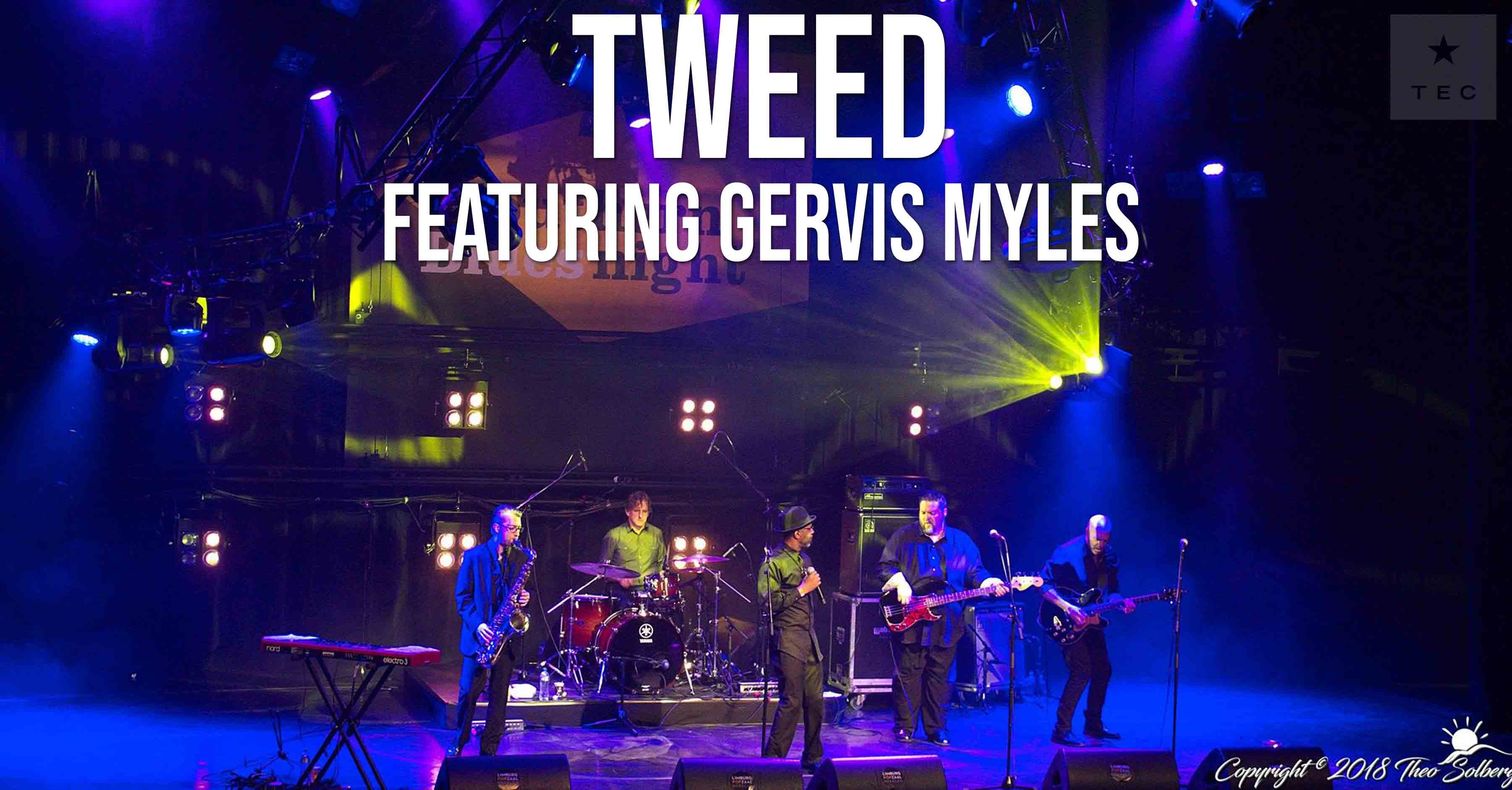 Tweed featuring Gervis Myles | The Entertainment Company, Intl., LLC